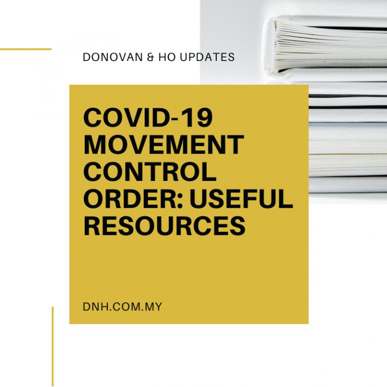 COVID-19 Movement Control Order – Useful Resources | Donovan & Ho