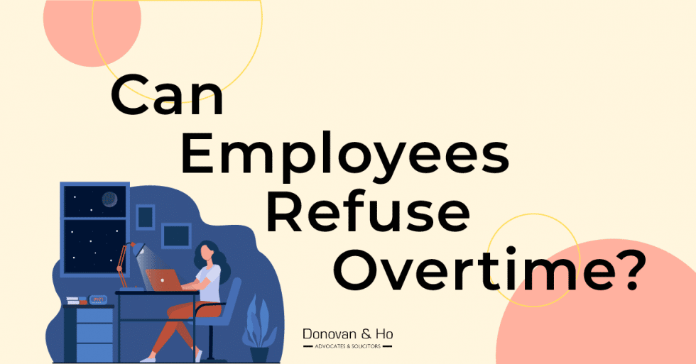 Can Employees Refuse Overtime Donovan Ho