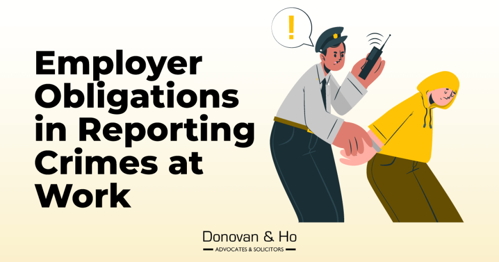 Employer Obligations in Reporting Crimes at Work | Donovan & Ho